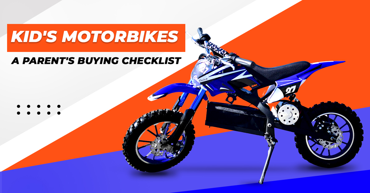 A Parent’s Guide: What to Check Before Buying Kids Motorbikes
